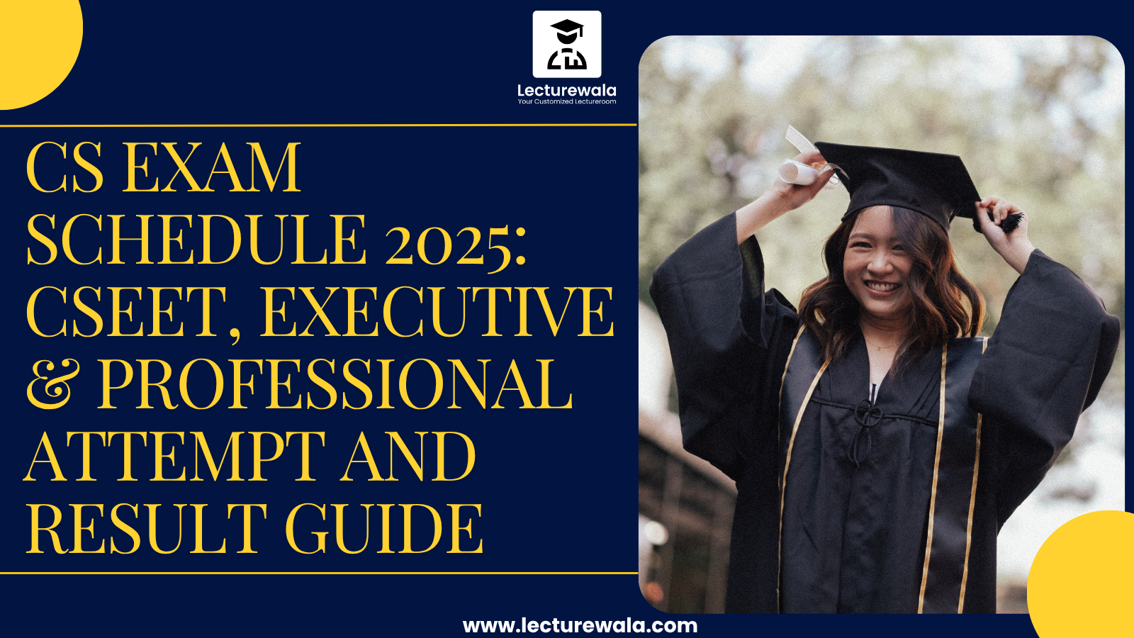 CS Exam Schedule 2025: CSEET, Executive & Professional Attempt and Result Guide